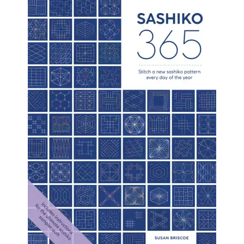 Sashiko 365: Stitch a New Sashiko Embroidery Pattern Every Day of the ...