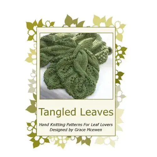 Tangled Leaves: Hand Knitting Patterns For Leaf Lovers - Paperback ...